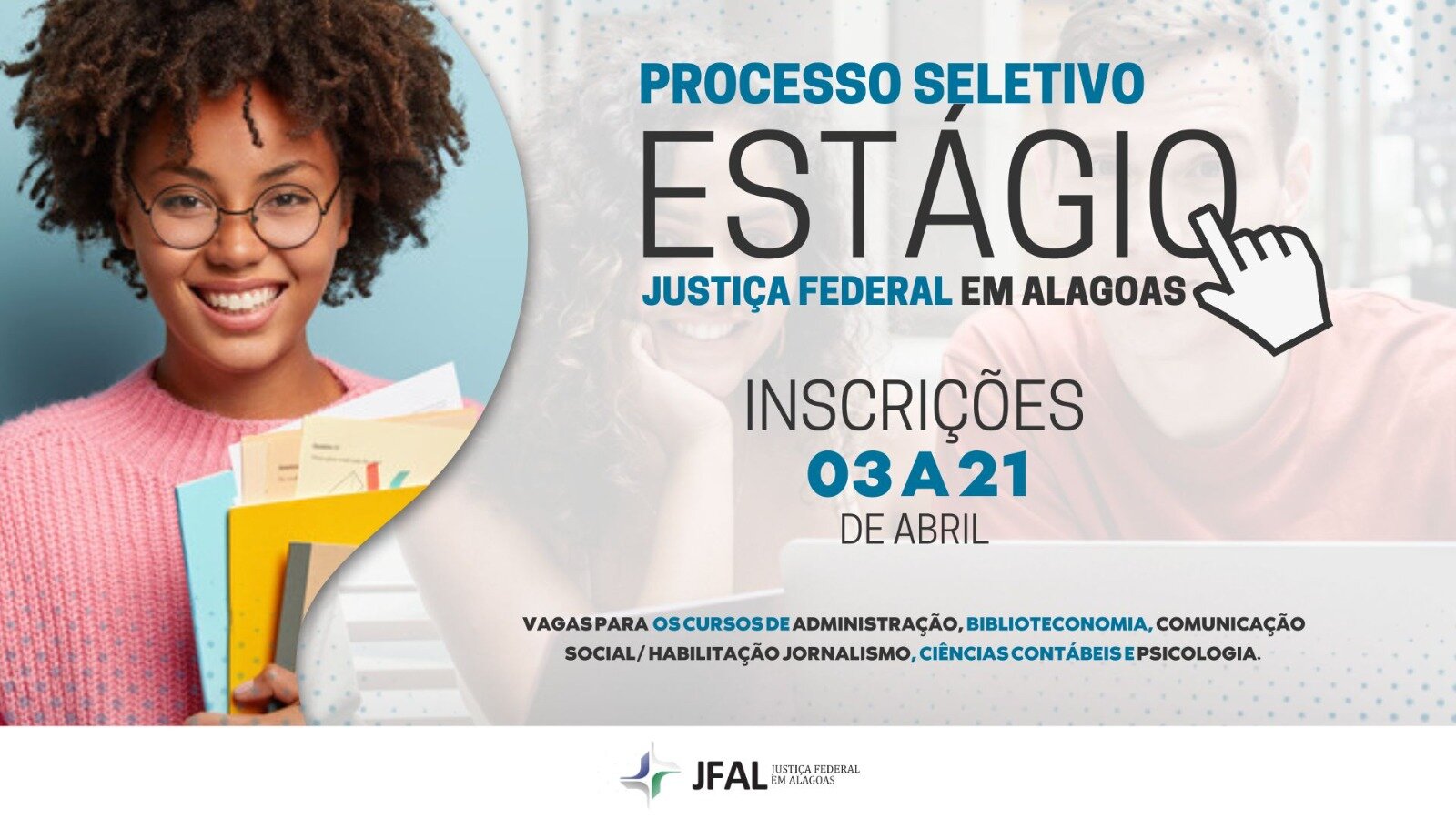 JFAL - Justiça Federal abre processo seletivo para estagiários de ...