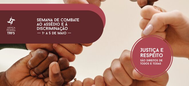Jfal Trf5 Adere à Campanha Sobre Assédio E Discriminação No Ambiente